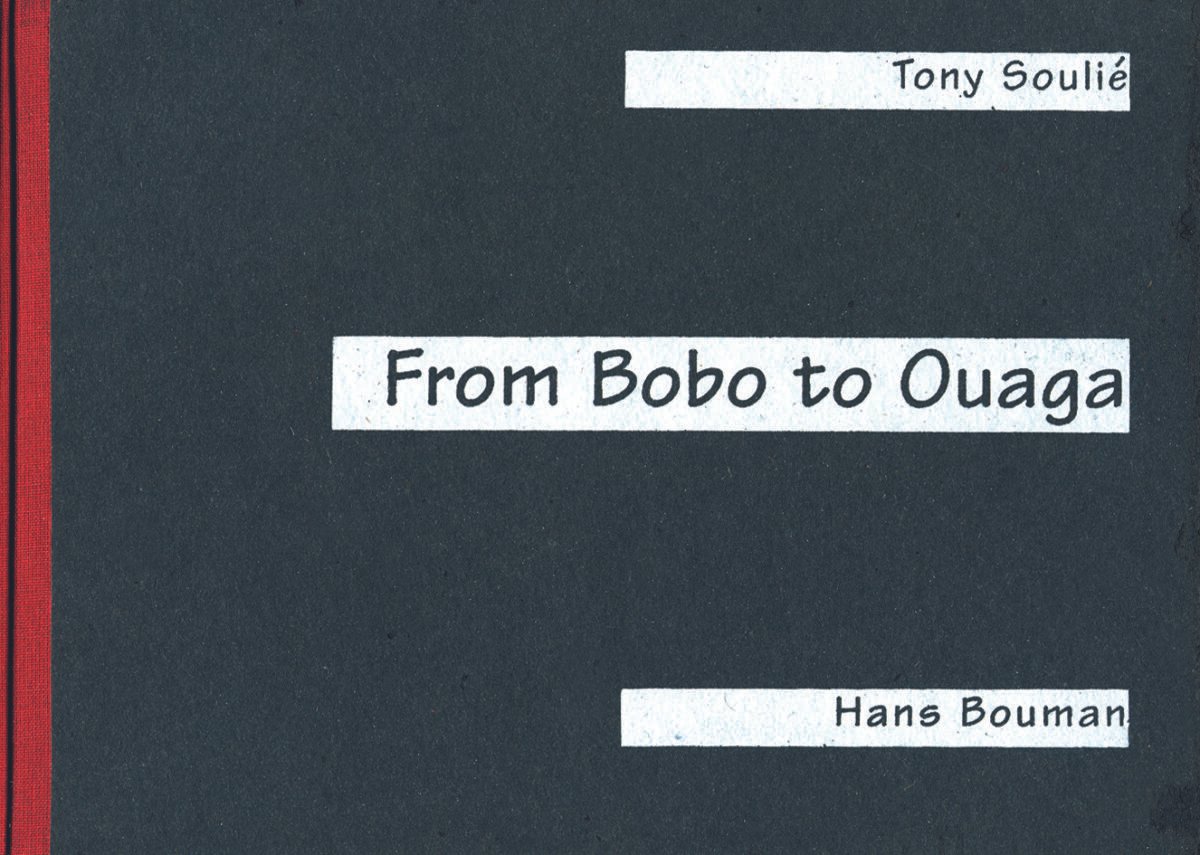 Hans Bouman – From Bobo to Ouaga – areaparis.com